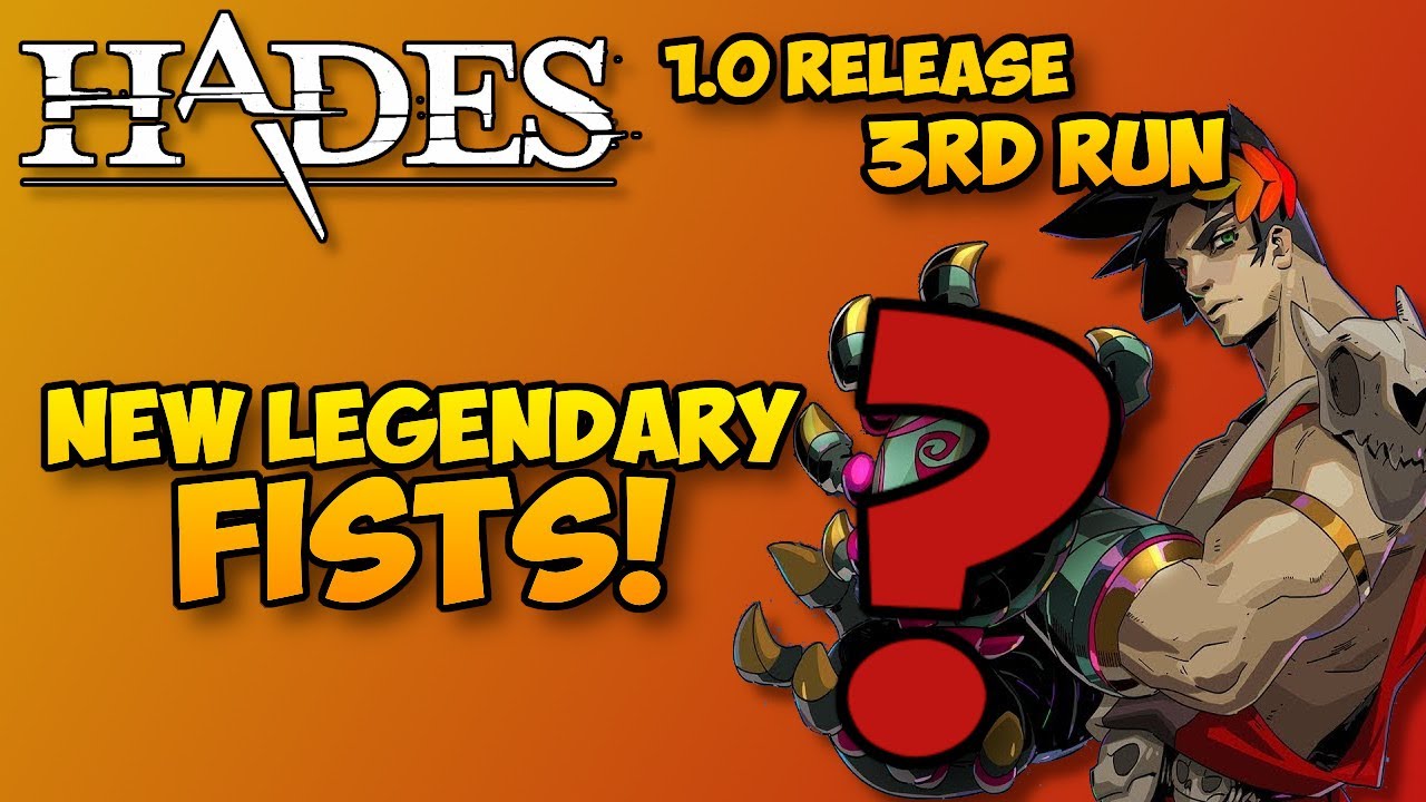 Legendary Fists Revealed! | Hades 1.0 Release | 3rd Run - Hades game videos