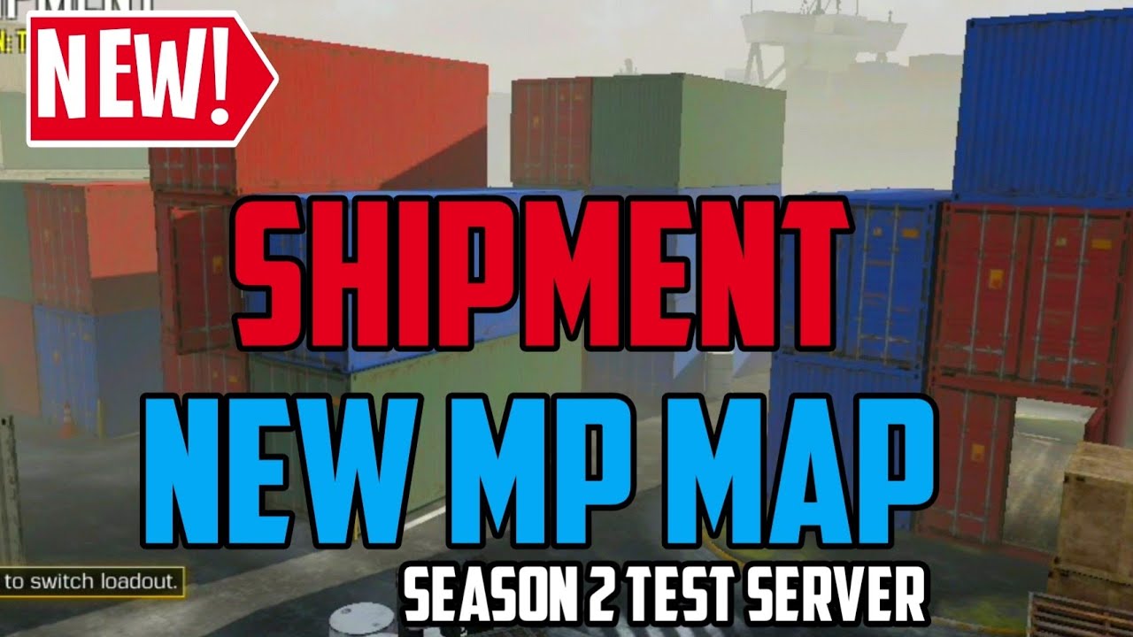 *NEW* "SHIPMENT" MP MAP IN COD MOBILE | SEASON 2 TEST SERVER | HADES ...