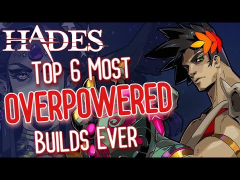 The 6 Most OVERPOWERED Builds in Hades | Haelian - Hades game videos