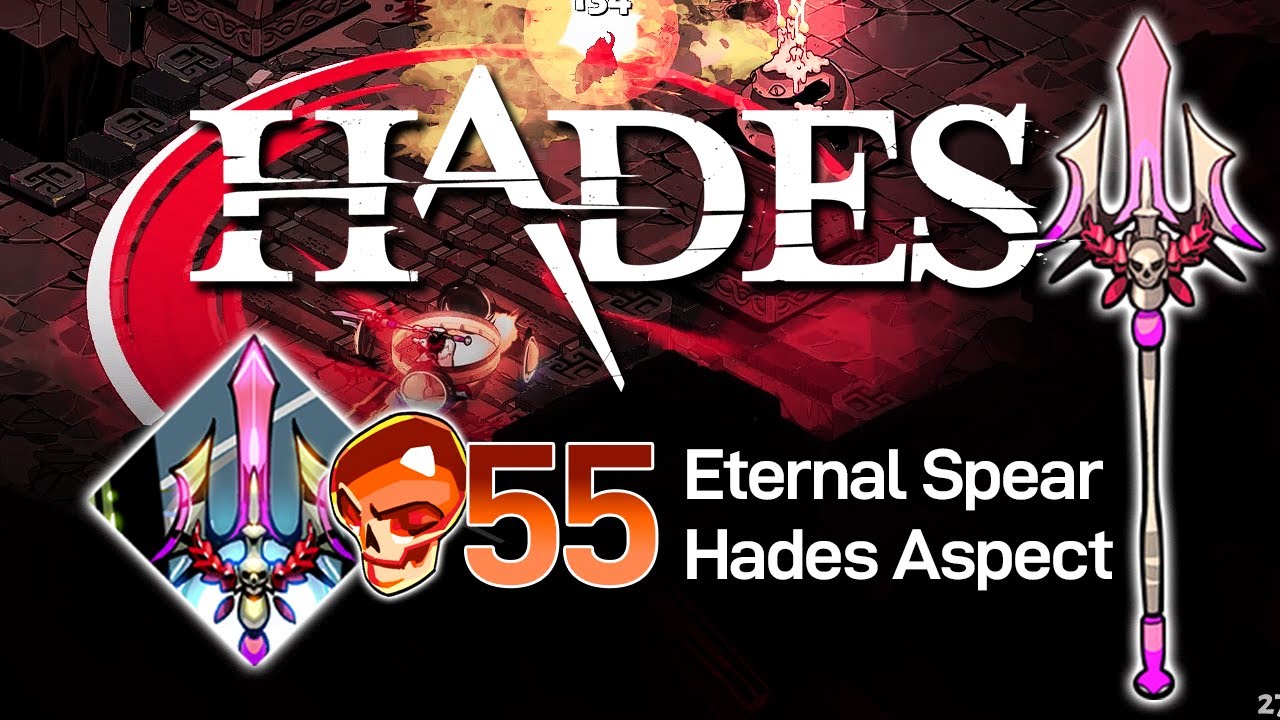 Hades – 55 Heat – Eternal Spear Hades Aspect – Hades game videos