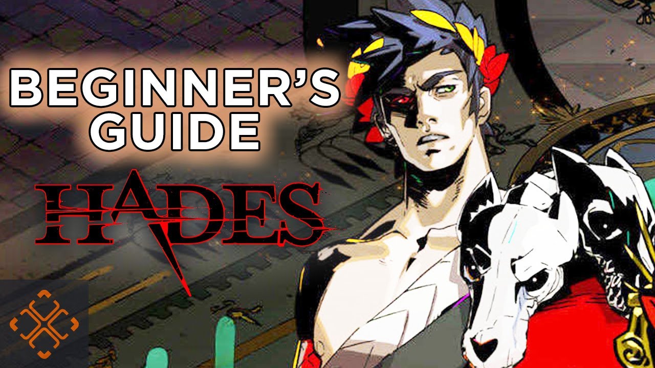Hades Beginner's Guide - Hades game videos