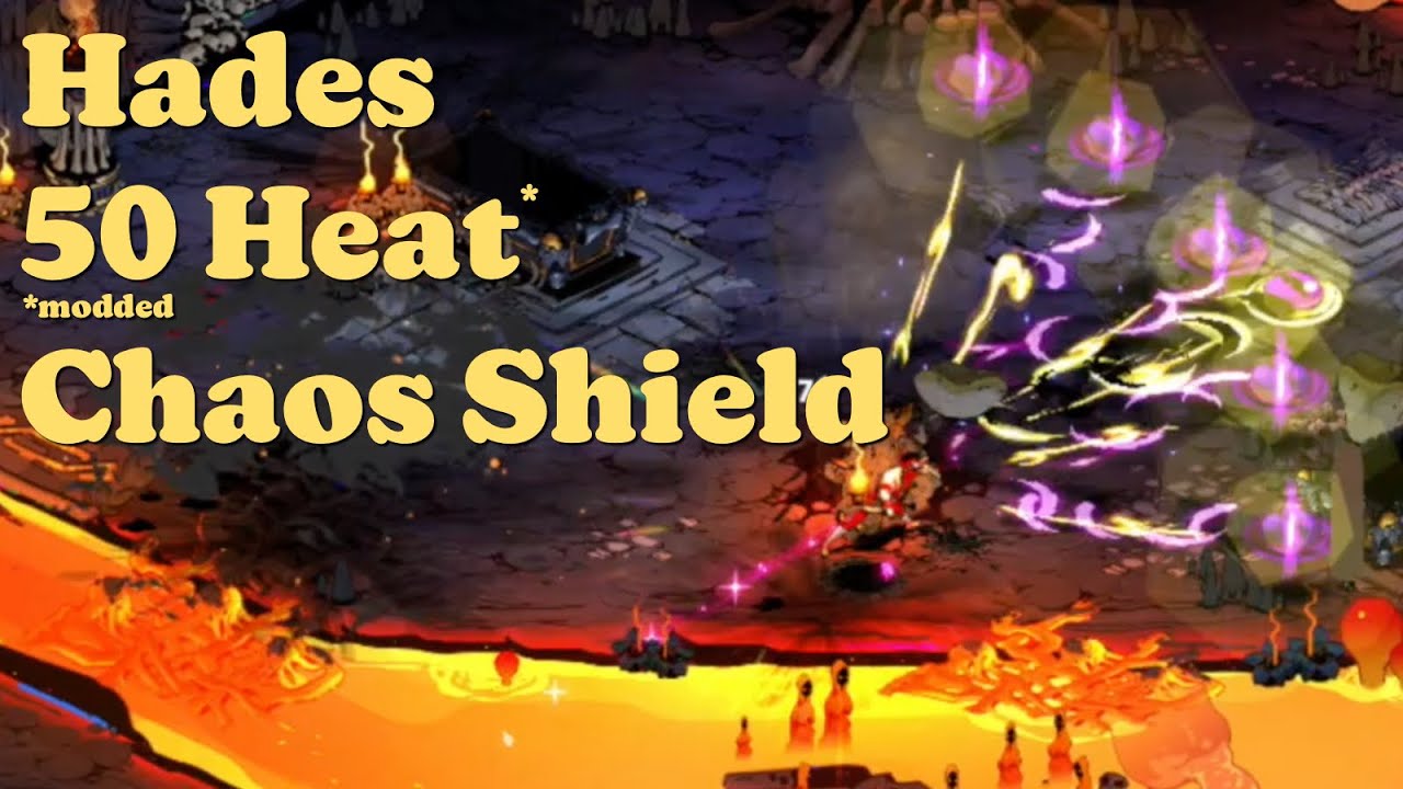 Hades 50 Heat (modded) Chaos Shield - Hades game videos