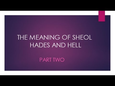 THE MEANING OF SHEOL, HADES, AND HELL…PART TWO – Hades game videos