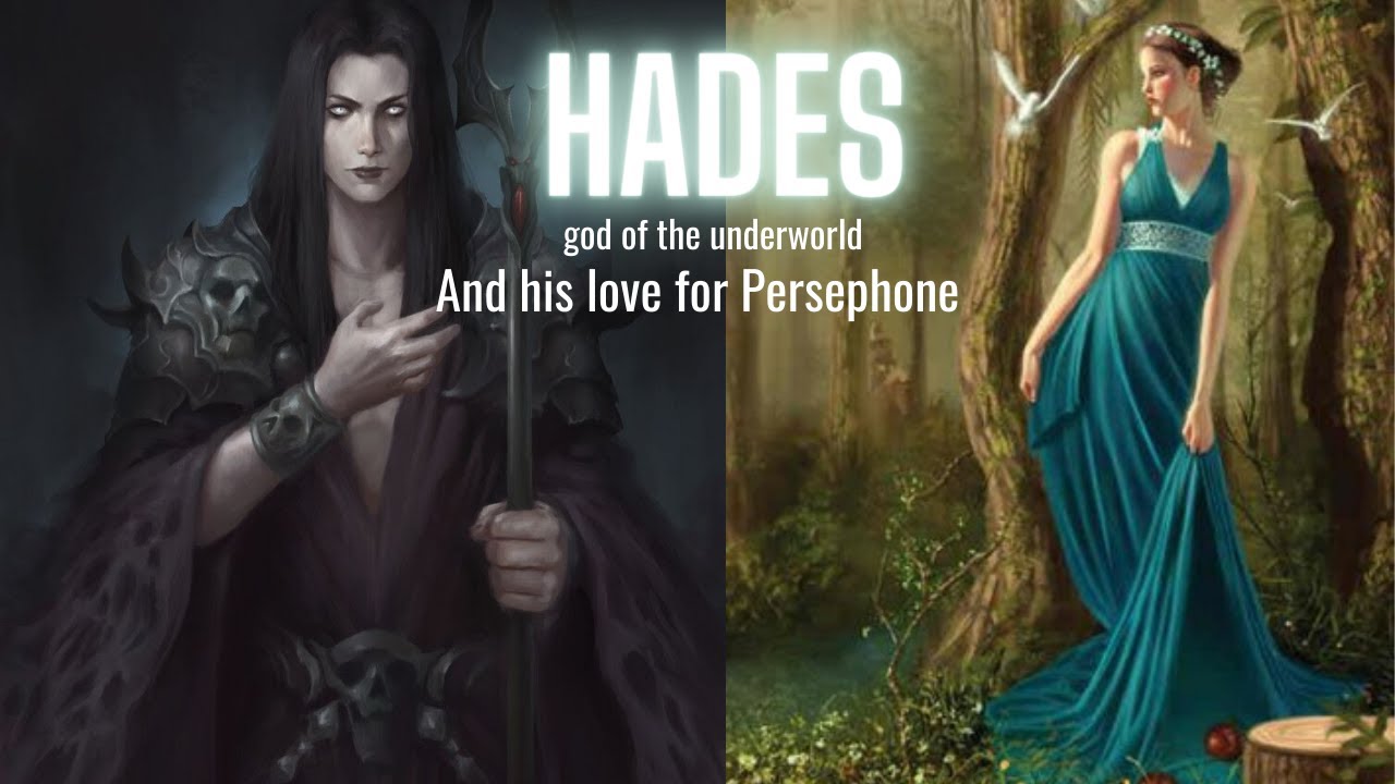 Enjoy the story of HADES and his love PERSEPHONE that brought About the ...