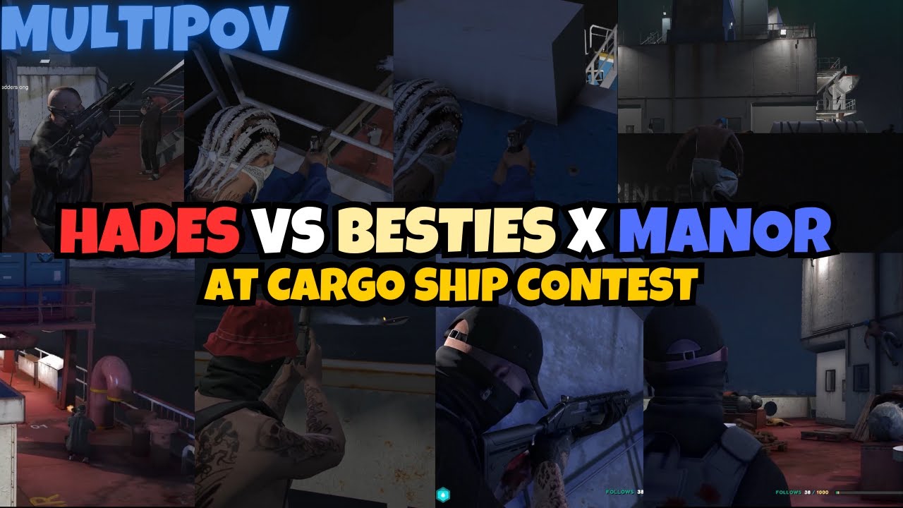 HADES Contest MANOR x BESTIES At CARGO SHIP | MULTIPOV | NOPIXEL 4.0 ...